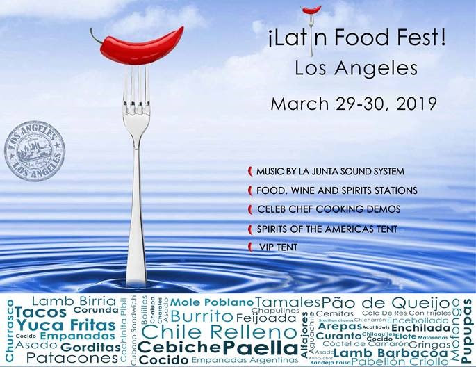 Latin Food Festival in LA on March 29th-30th, 2019- Preview, Tickets ...